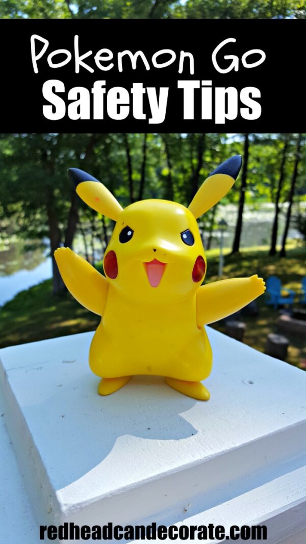 Pokemon Go Safety Tips - Redhead Can Decorate